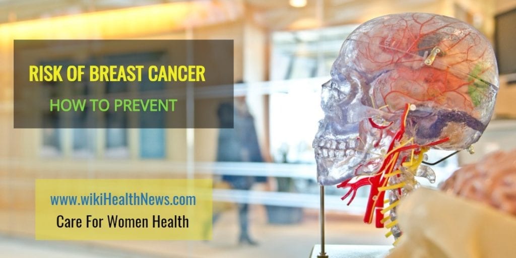 How To Reduce Risk Of Breast Cancer - wiki Health News