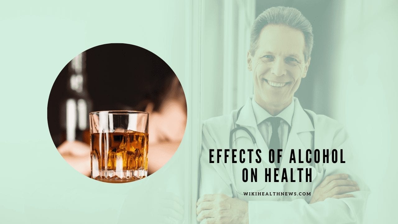 Effects Of Alcohol On The Body And Mind - wiki Health News
