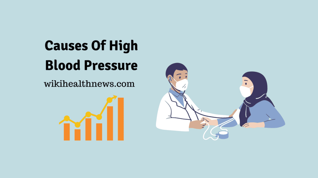 What Causes High Blood Pressure? - wiki Health News